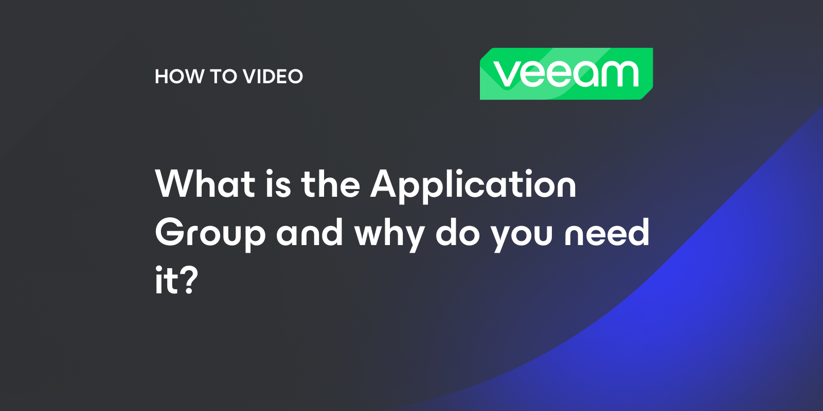 What is the Application Group and why do you need it?