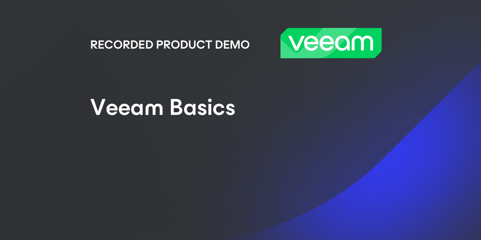 Veeam Basics