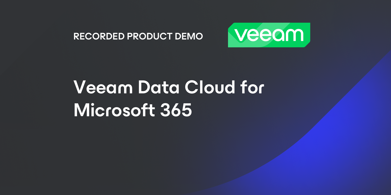 Veeam Data Cloud for Microsoft 365