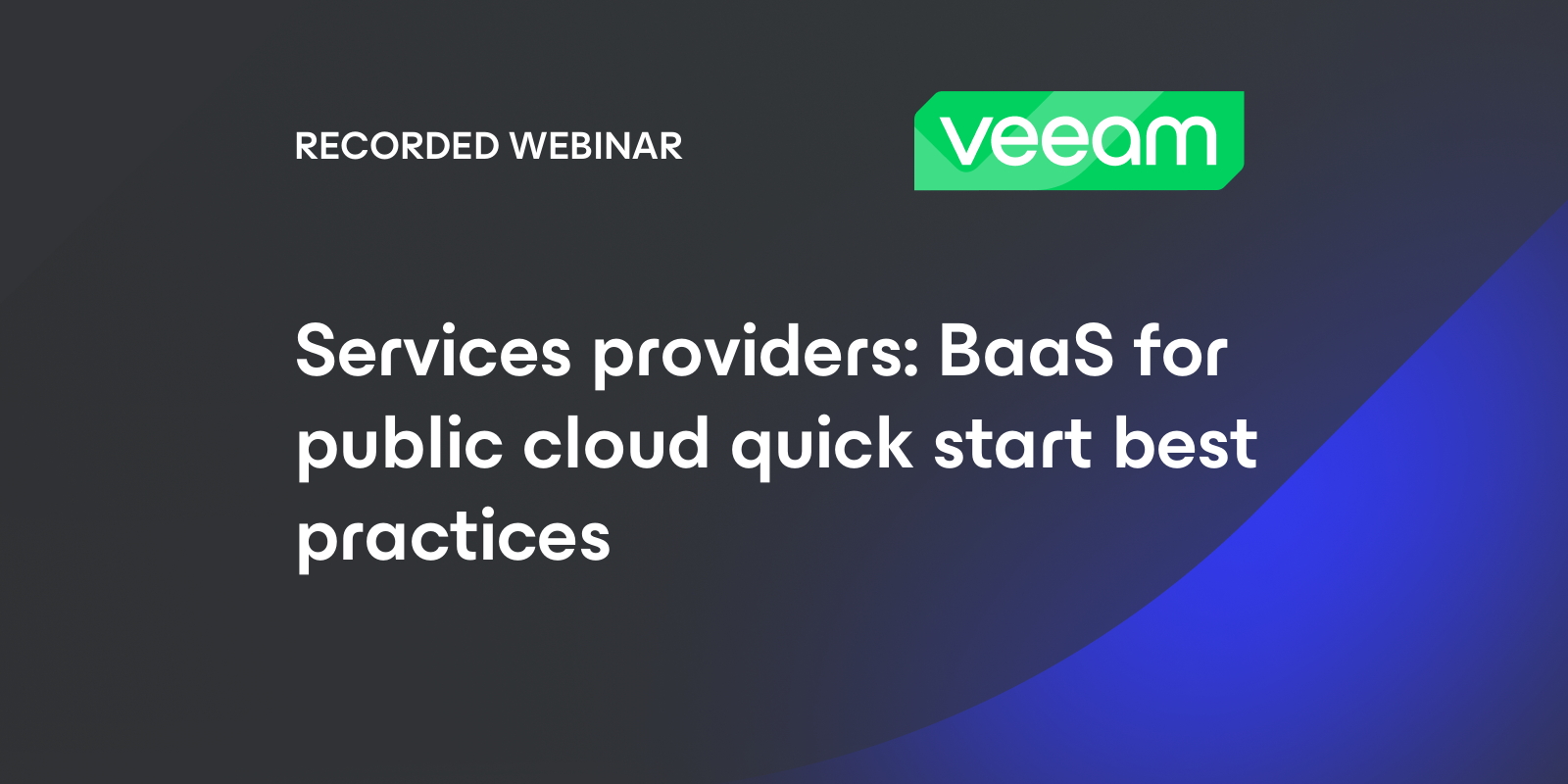 Services providers: BaaS for public cloud quick start best practices