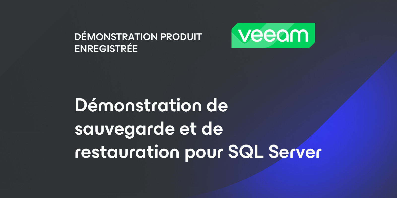 Démonstration de sauvegarde et de restauration pour SQL Server